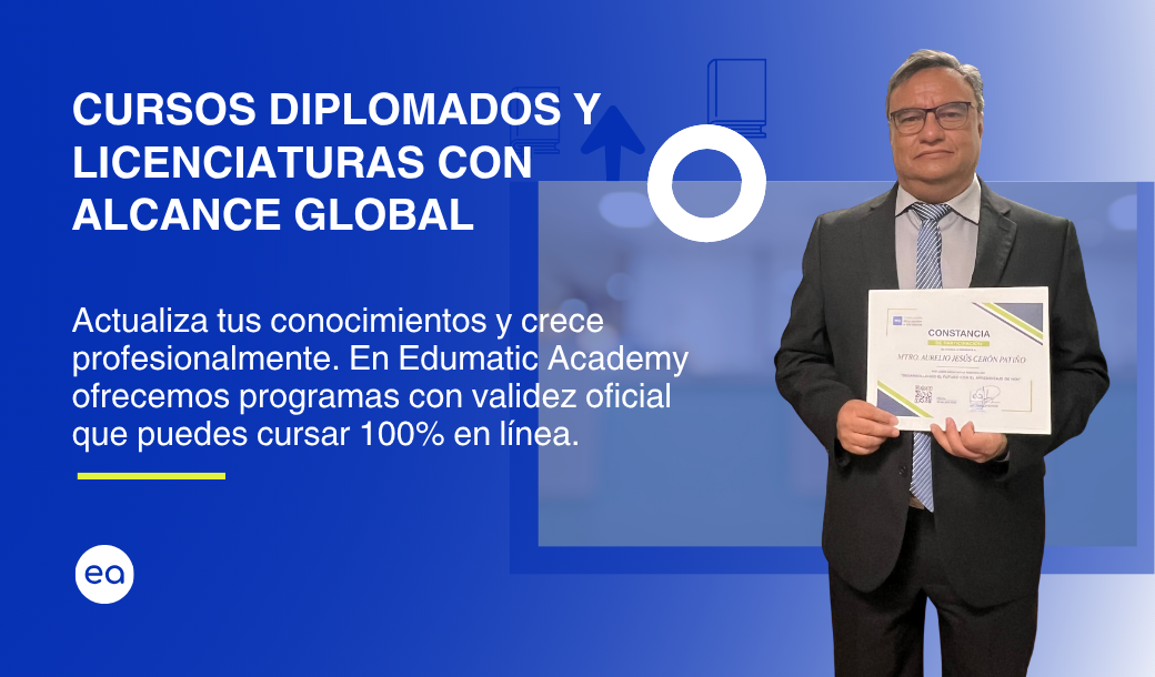 Edumatic Academy | Licenciaturas ejecutivas